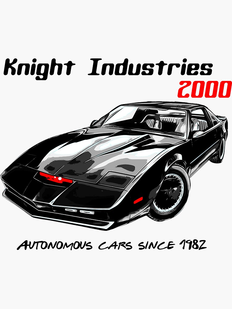 "Knight Industries 2000 (K.I.T.T) - Autonomous cars since 1982" Sticker ...