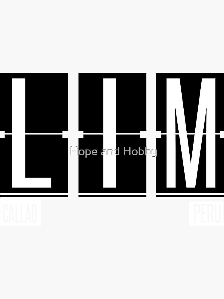 "LIM - LIMA - Peru Airport Code Design" Sticker for Sale by tedmcory ...