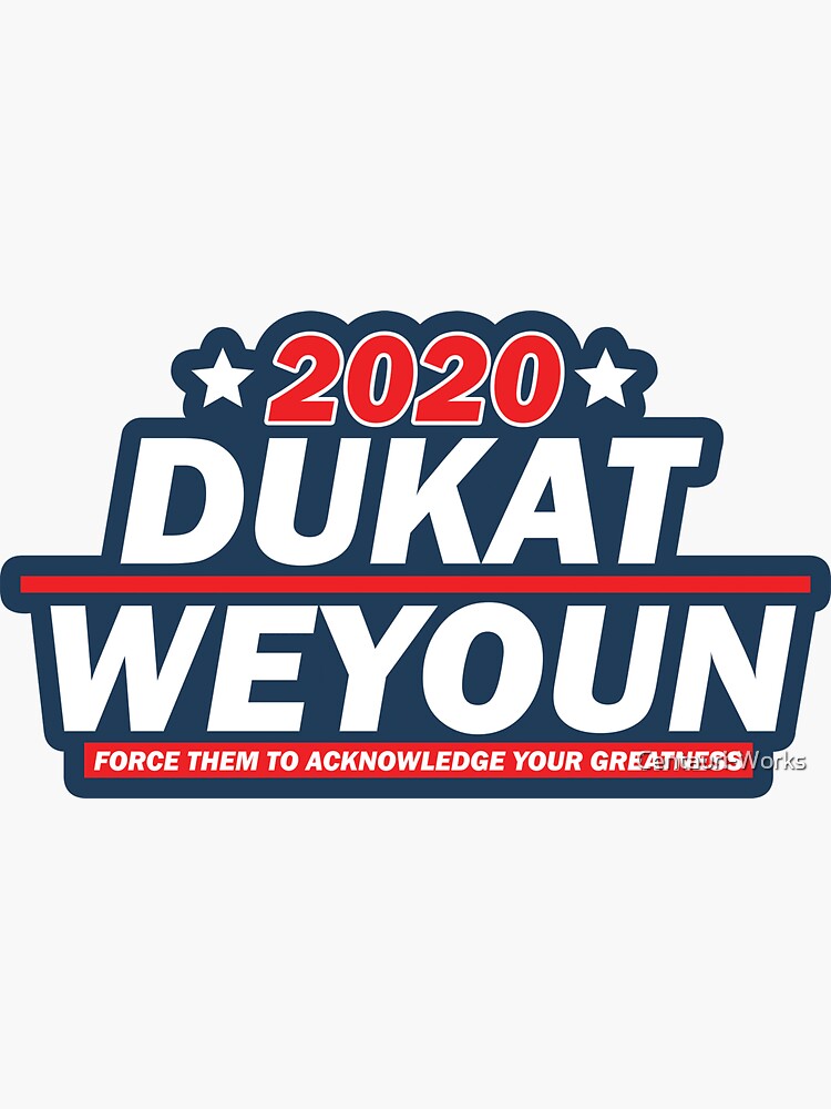 "Dukat - Weyoun 2020 Presidentials " Sticker for Sale by Centauri-Works ...