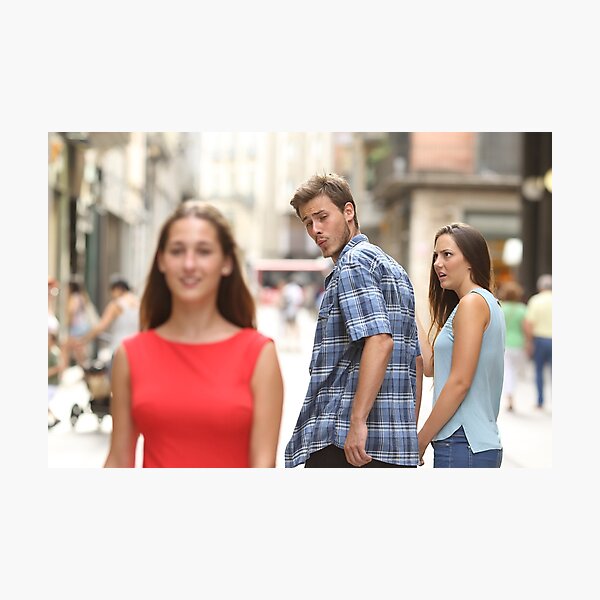 "Distracted Boyfriend Meme" Photographic Print for Sale by ...