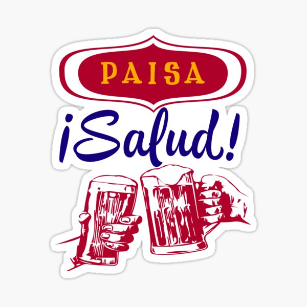 "Paisa" Sticker for Sale by LatinoTime | Redbubble