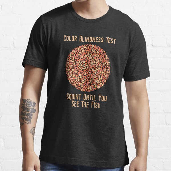 "Funny Color Blindness Test Joke" T-shirt for Sale by gorillamerch ...