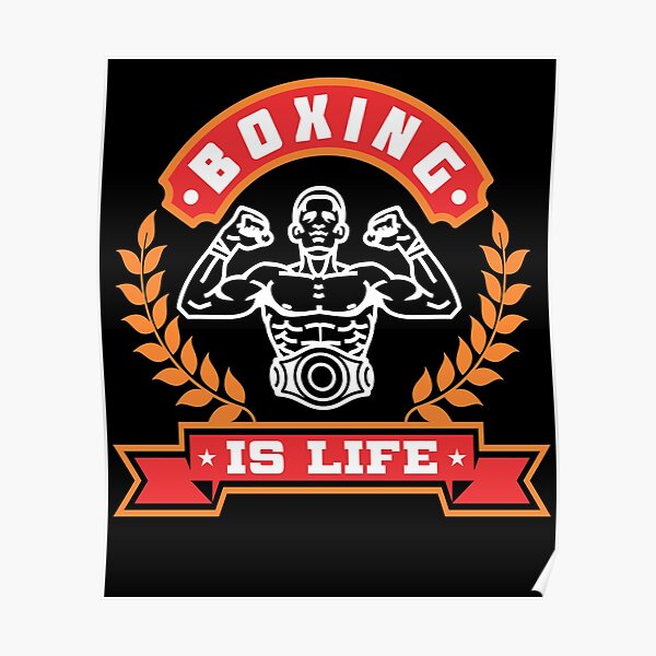 "Boxing Is Life Boxing Fight Arena Fighting" Poster by hangene92 ...