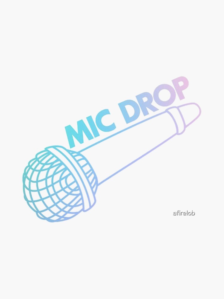 "mic drop" Sticker for Sale by afirelob | Redbubble