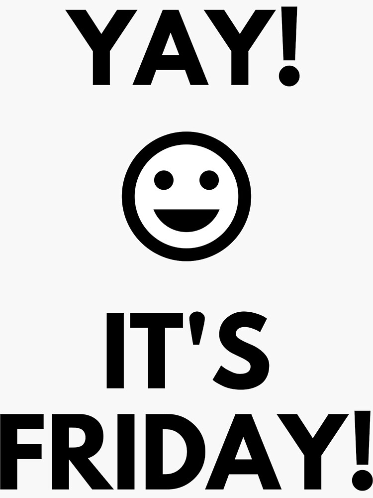 Yay Its Friday Clipart 2+ Hundred Yay Friday Royalty Free Images,