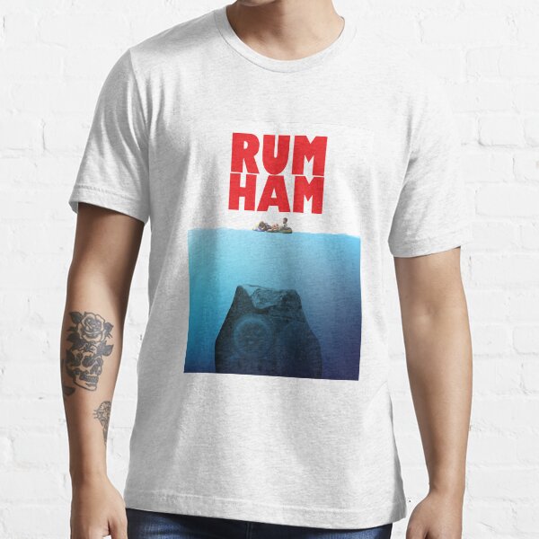 "Rum Ham" T-shirt for Sale by MidgyWidgy | Redbubble | always suny t ...
