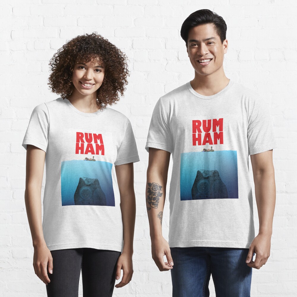 "Rum Ham" T-shirt for Sale by MidgyWidgy | Redbubble | always suny t ...