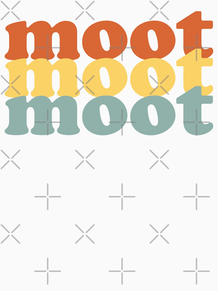 "moot" T-shirt for Sale by TGElsy | Redbubble | moot t-shirts - mood t ...