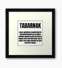 Produits sur le thème Tabarnak | Redbubble