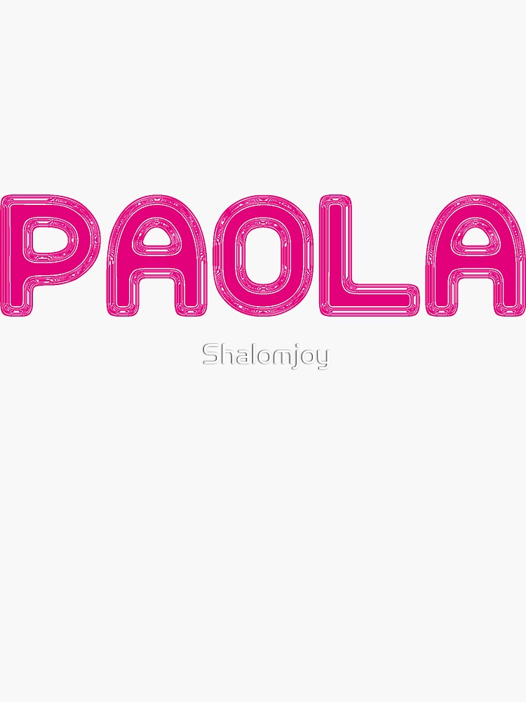 "Paola" Sticker for Sale by Shalomjoy | Redbubble