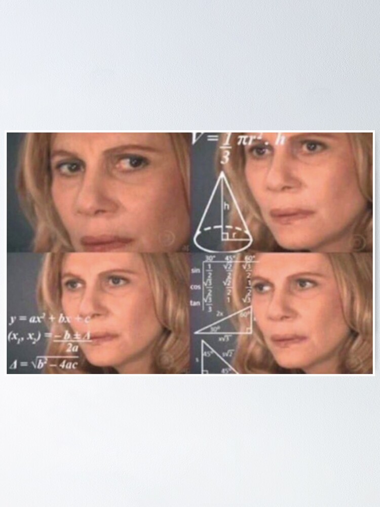 "Confused Lady Meme" Poster for Sale by SarahCreates | Redbubble