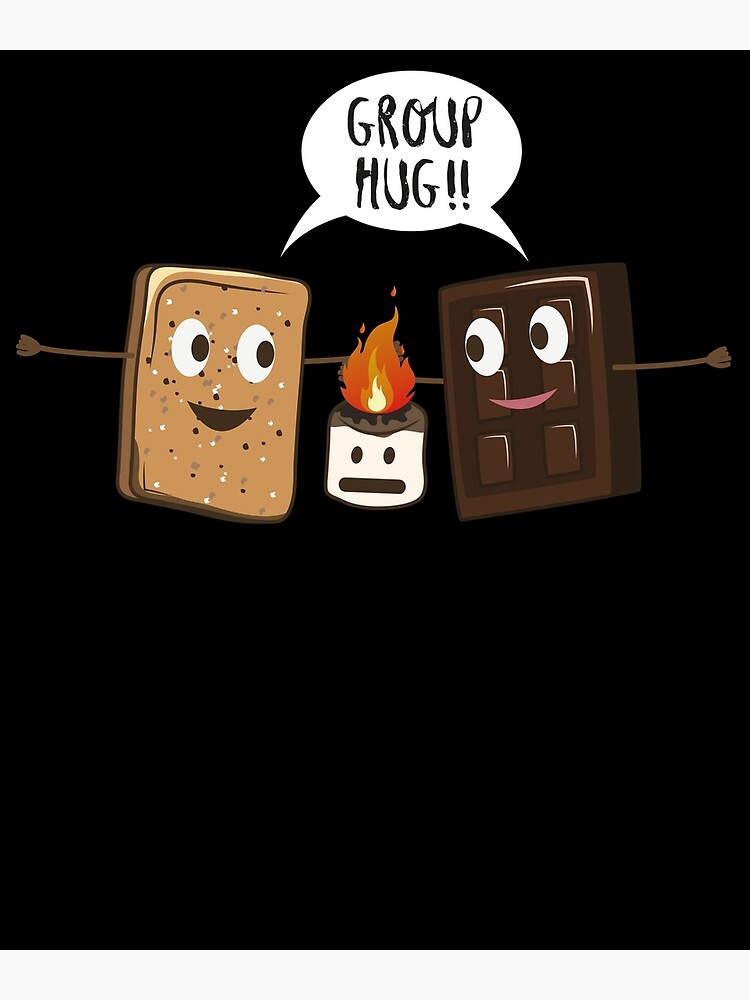 "Group Hug Smores Chocolate Marshmallow Camping Food" Art Print by ...