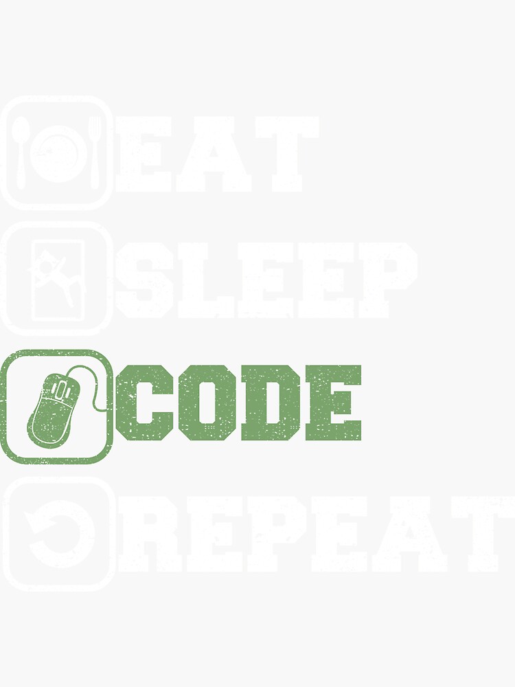 "Eat Sleep Code Repeat Programmer Computer" Sticker for Sale by ...