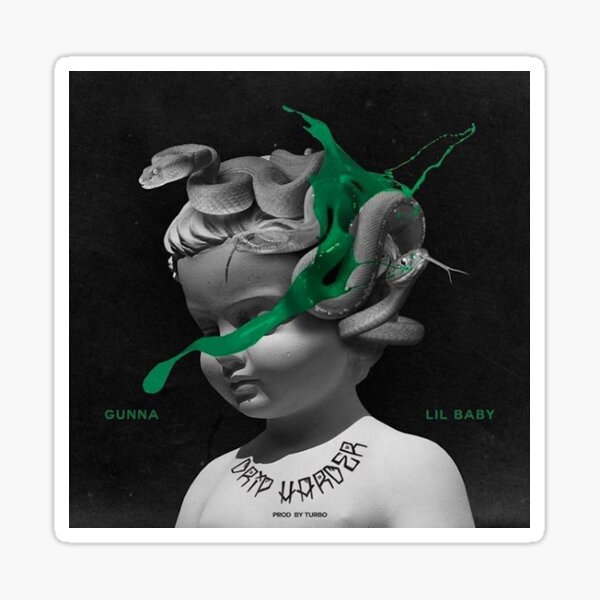 "Lil Baby & Gunna" Sticker by saucedrippin | Redbubble