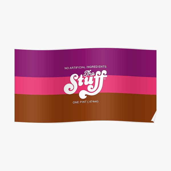 "The Stuff - Horror Movie" Poster for Sale by LorraneHunter | Redbubble