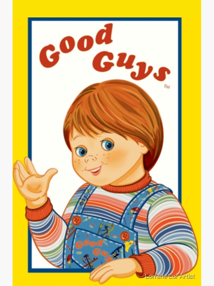 "Good Guy - Friend till the end" Poster by LorraneHunter | Redbubble