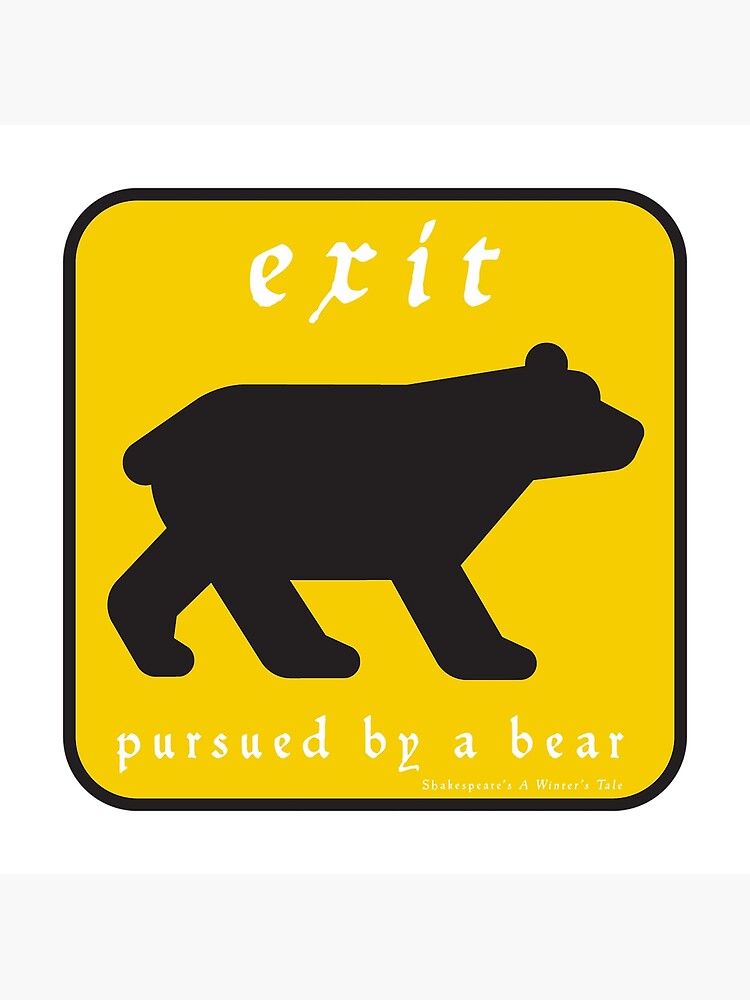 "Shakespeare's "Exit, pursued by a bear"" Art Print for Sale by ...