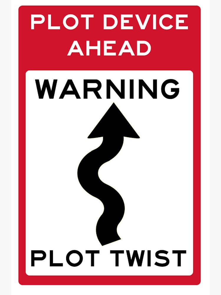 "Plot Device Warning Stickers Plot Twist" Sticker by WritersSpot ...