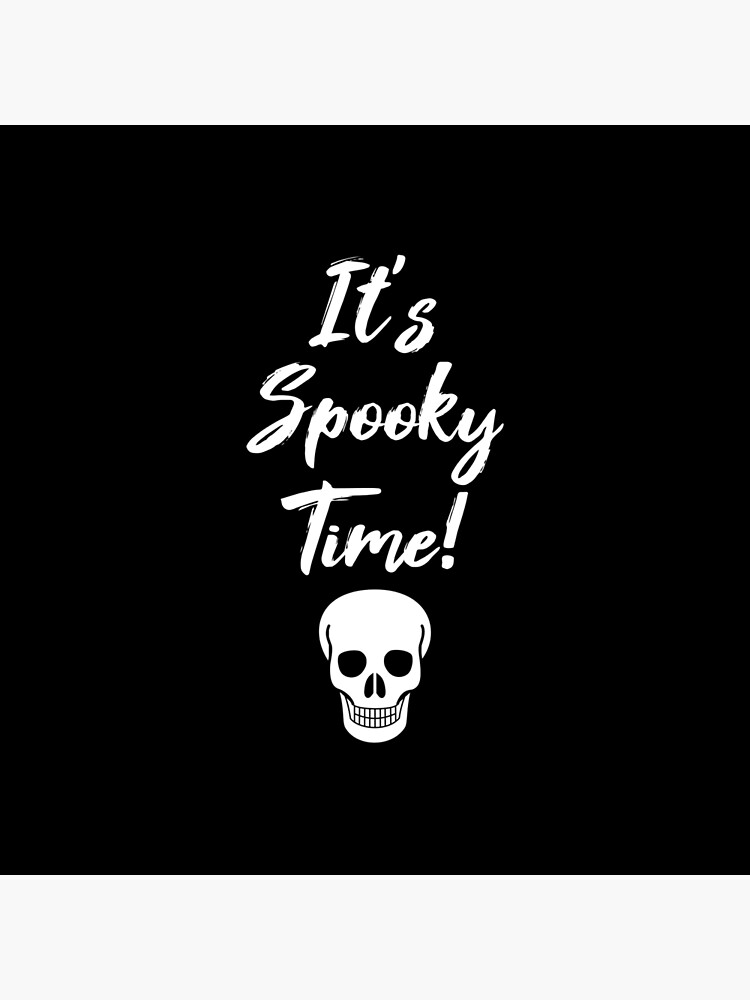 "It's Spooky Time (White)" Poster for Sale by HarizK | Redbubble