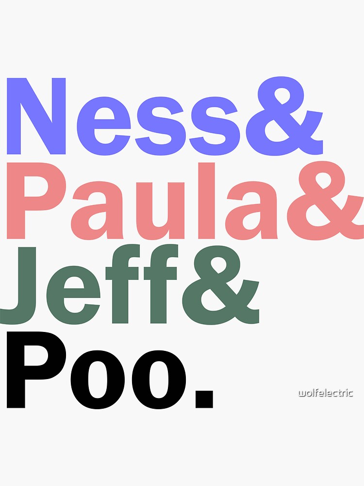 "Earthbound Mother Ness & Paula & Jeff & Poo Names" Sticker for Sale by ...