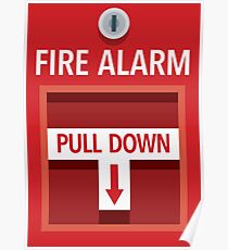 Fire Alarm Posters | Redbubble