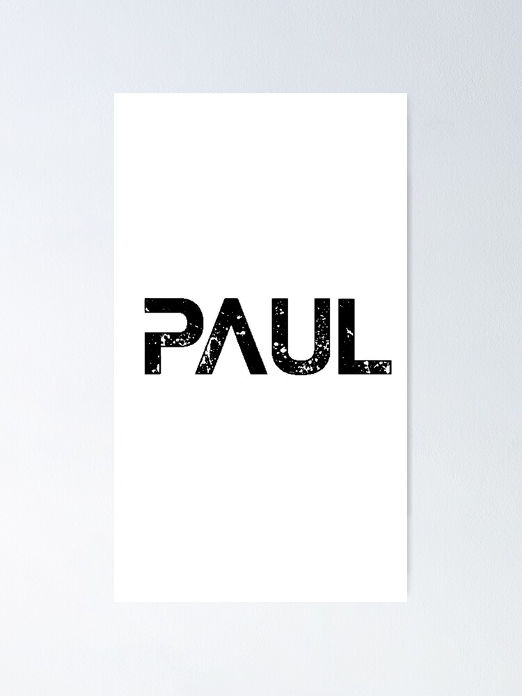 "Paul" Poster by Shalomjoy | Redbubble