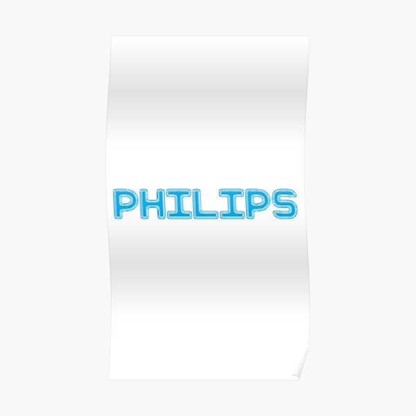 "Philips" Poster for Sale by Shalomjoy | Redbubble