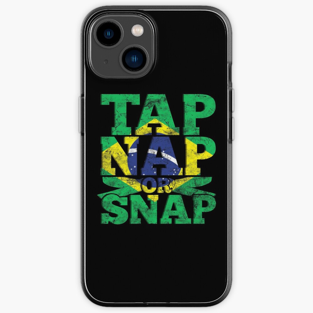 "BJJ Brazilian Jiu Jitsu Tap Nap Or Snap" iPhone Case for Sale by Sinjy ...