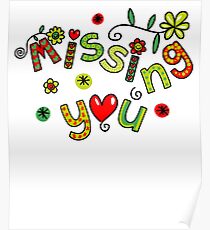 Missing You Posters | Redbubble