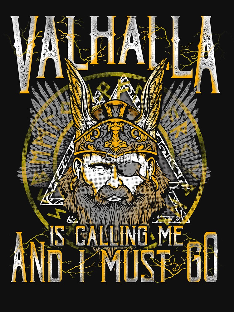 "Valhalla Is Calling " T-shirt for Sale by Sinjy | Redbubble | viking t ...