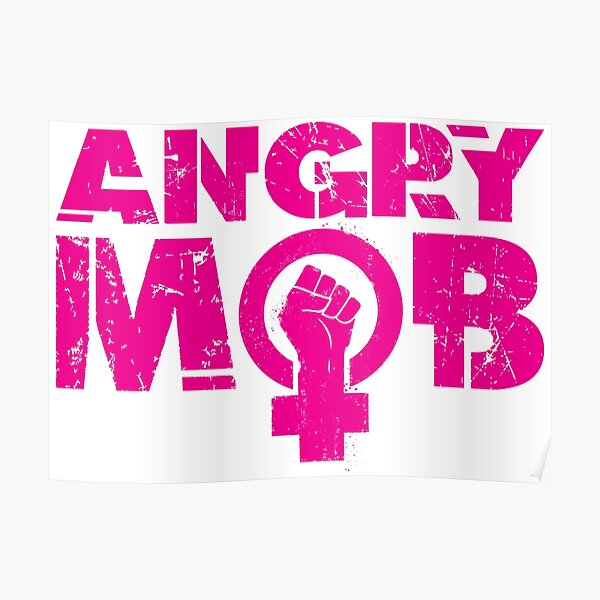 "ANGRY MOB - PINK " Poster for Sale by BethHecht | Redbubble