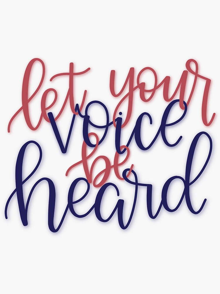 "Let Your Voice Be Heard Vote Design" Sticker by Ohmyposhdesigns ...