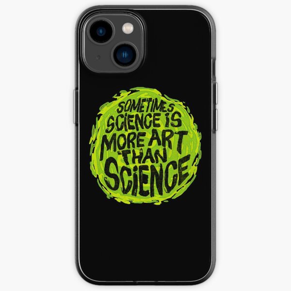 "Sometimes Science is More Art Than Science" iPhone Case for Sale by ...
