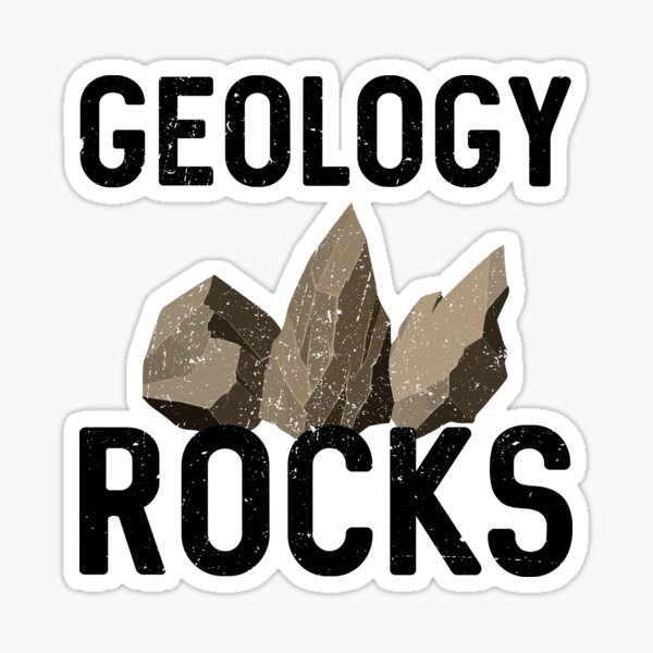 "Geology Rocks" Sticker by dreamhustle | Redbubble