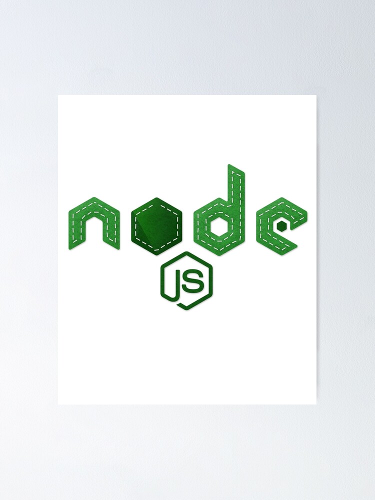Nodejs Node Js Javascript Programmer Poster For Sale By Vladocar Redbubble