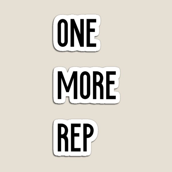 One More Rep Gifts & Merchandise | Redbubble