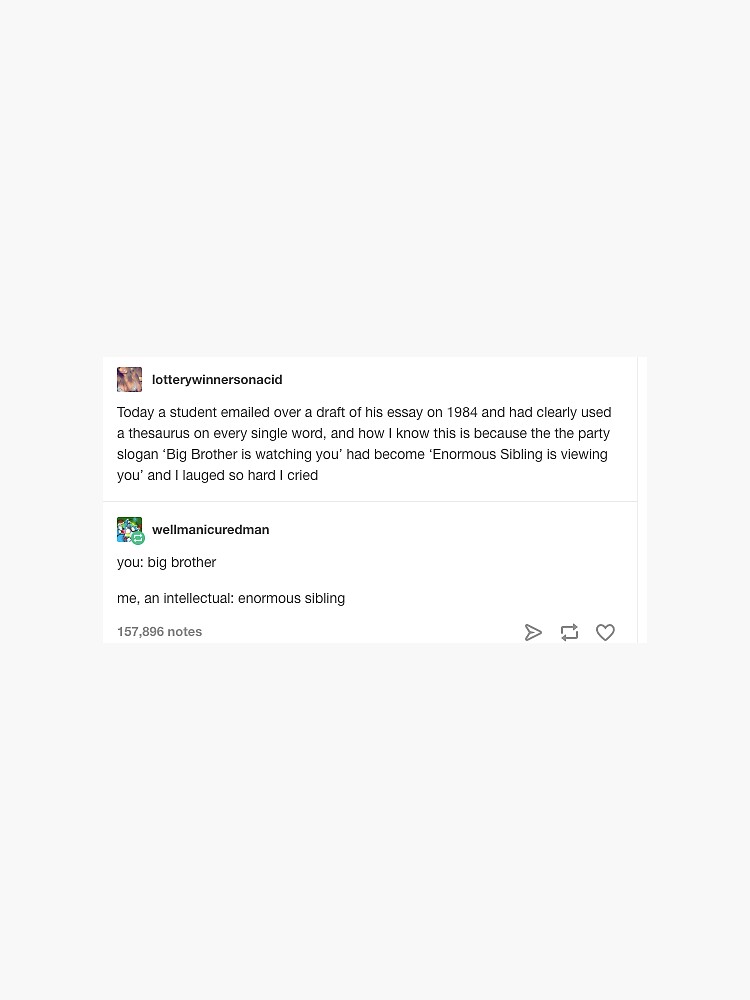 "TUMBLR POST BIG BROTHER / ENORMOUS SIBLING" Sticker for Sale by ...