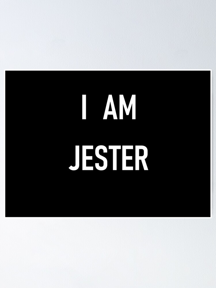 "I am Jester (if lost return to)" Poster by Sannario | Redbubble