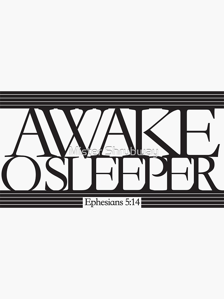 "Awake, O Sleeper" Sticker for Sale by benhedgspeth | Redbubble