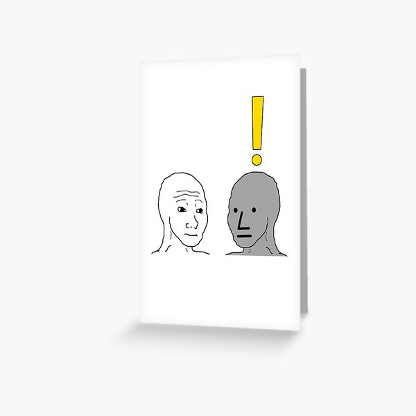 "NPC Wojak Meme" Greeting Card for Sale by Huschild | Redbubble