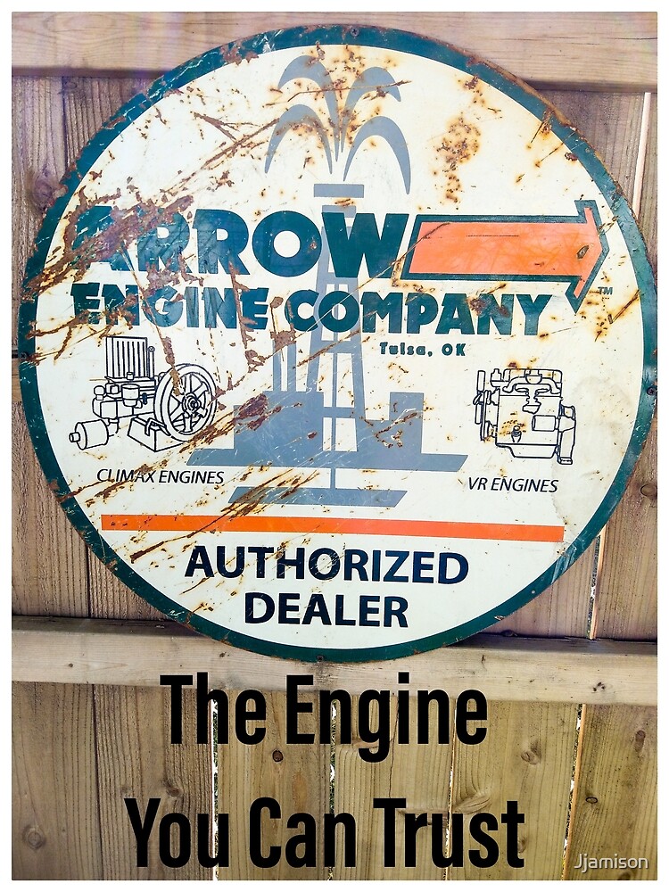 "Arrow Engine an engine you can trust authentic dealer rustic and rare ...