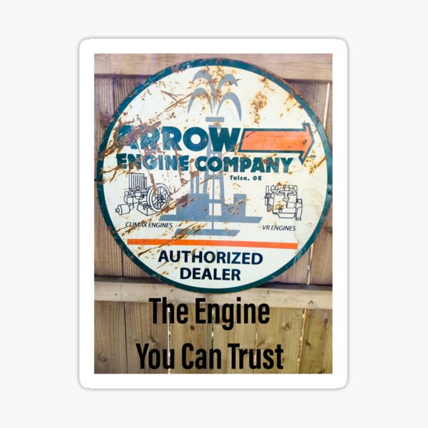 "Arrow Engine an engine you can trust authentic dealer rustic and rare ...