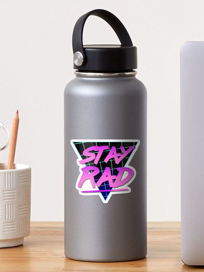 "Stay Rad" Sticker for Sale by mu1sic2ian3 | Redbubble