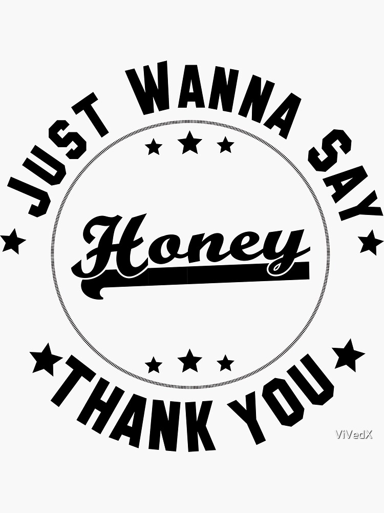 "Thank you Honey - Thanksgiving" Sticker for Sale by ViVedX | Redbubble