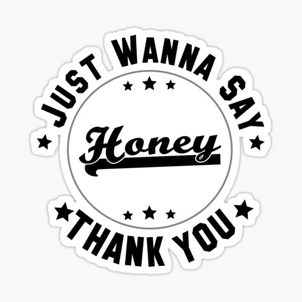 "Thank you Honey - Thanksgiving" Sticker for Sale by ViVedX | Redbubble