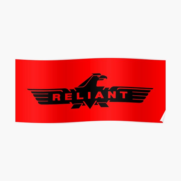 Reliant Posters | Redbubble