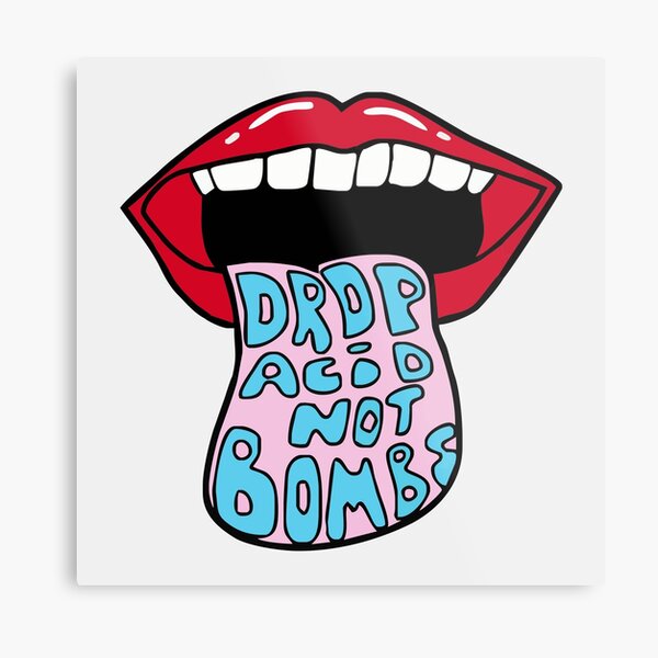 Drop Acid Not Bombs Wall Art | Redbubble