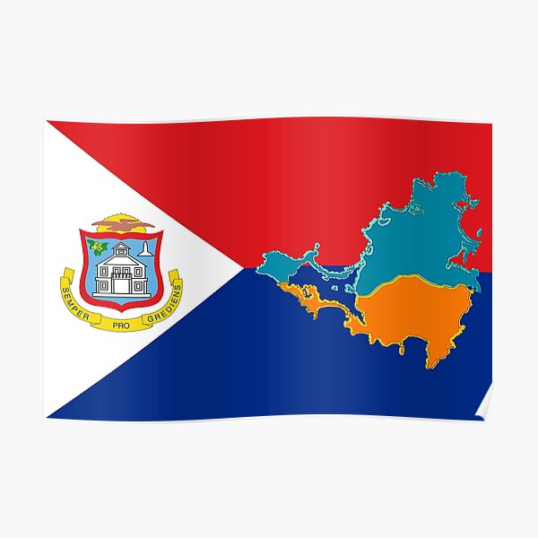 "Sint Maarten Flag with Map of St Saint Martin and Sint Maarten" Poster ...