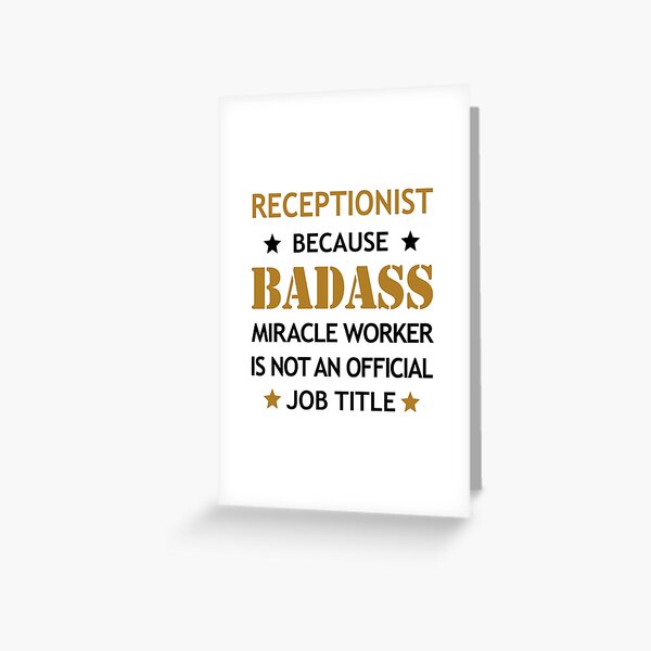 Receptionist Greeting Cards | Redbubble