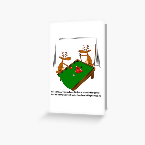 "Rudolph plays snooker" Greeting Card for Sale by benandfreya | Redbubble